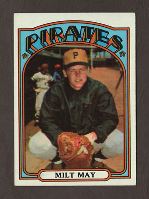 1972 Topps Baseball Card #247 Milt May – Pittsburgh Pirates | eBay