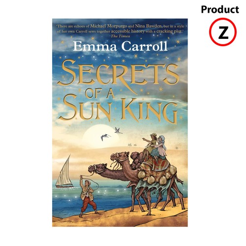 Emma Carroll Books Secrets of a Sun King, When we were Warriors ...
