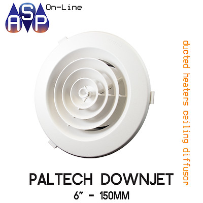 PALTECH DOWNJET 6"/150mm DUCTED HEATER CEILING DIFFUSER - PART# DJ6 | eBay
