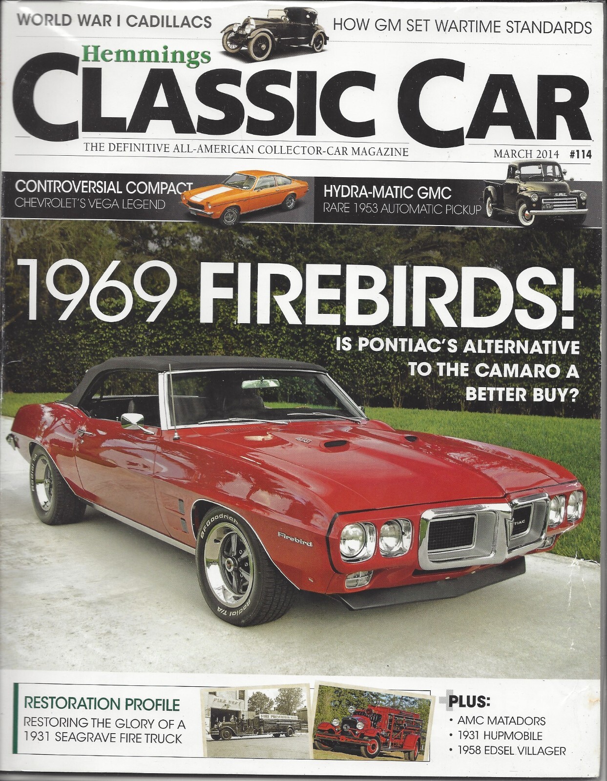 Hemmings Classic Car Magazine #114 March 2014 1969 Firebirds 1931 ...