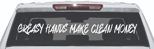 Dirty Hands Windshield Banner Vinyl Decal Sticker Diesel Truck Greasy ...