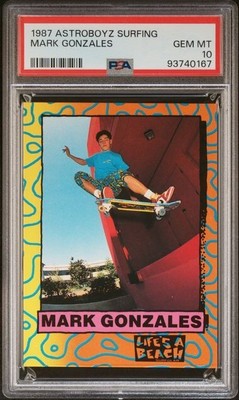 1987 Astroboyz Surfing MARK GONZALES "The Gonz" RC Skateboarding PSA 10 ...