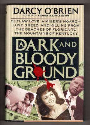 A Dark and Bloody Ground by Darcy O'Brien (First Edition) Signed ...