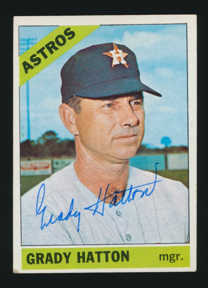 1966 Topps #504 GRADY HATTON -Mgr (Houston Astros) *AUTOGRAPHED* d.2013 ...