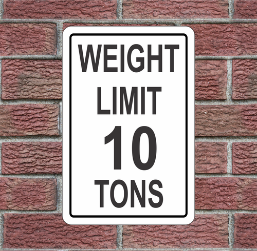 Weight Limit 10 Tons Aluminum Road Sign Hwy Highway Bridge mph | eBay