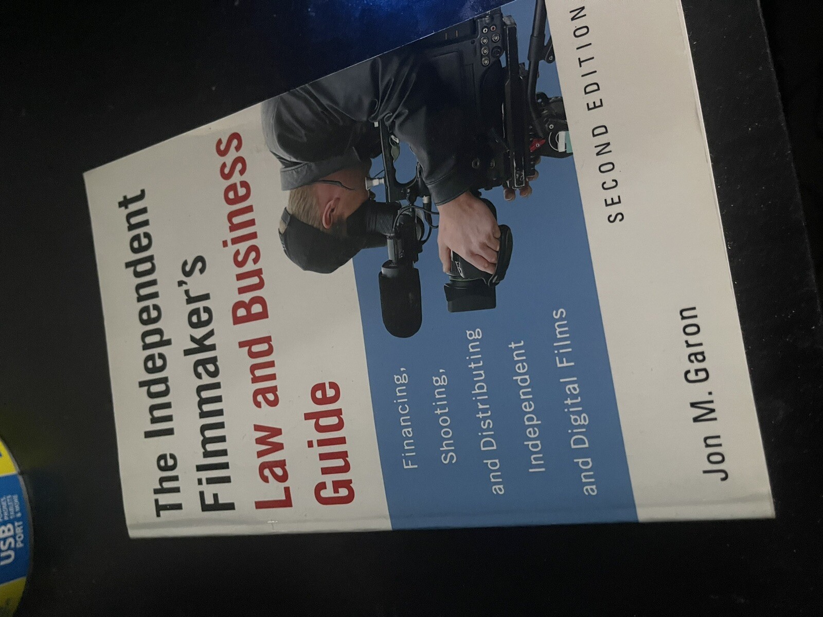 The Independent Filmmaker's Law and Business Guide : Financing ...
