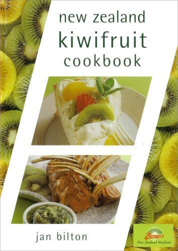 NEW ZEALAND KIWIFRUIT COOKBOOK By Jan Bilton | eBay