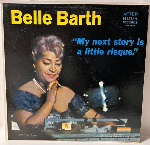 A20 Belle Barth: My Next Story Is A Little Risque, 1961 After Hour LAH ...