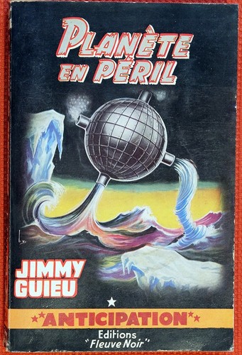 FLEUVE NOIR ANTICIPATION FNA 174 / PLANETE EN PERIL / JIMMY GUIEU / TBE ...