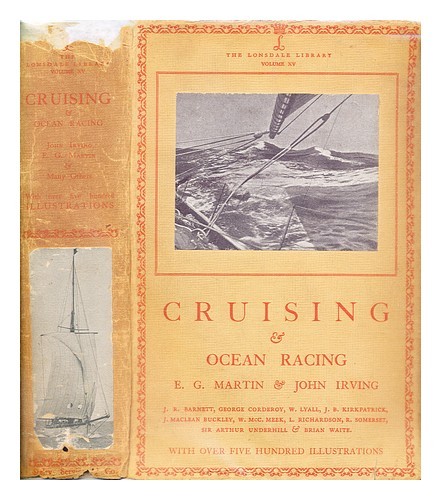 Martin, EDWARD GEORGE Cruising & Ocean Racing / By E.G. Martin 1933 ...