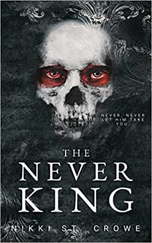 The Never King (Vicious Lost Boys) PAPERBACK – 2022 by Nikki St Crowe ...