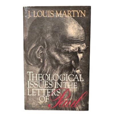 Theological Issues IN The Letters of Paul - Martyn, J. Louis | eBay ...
