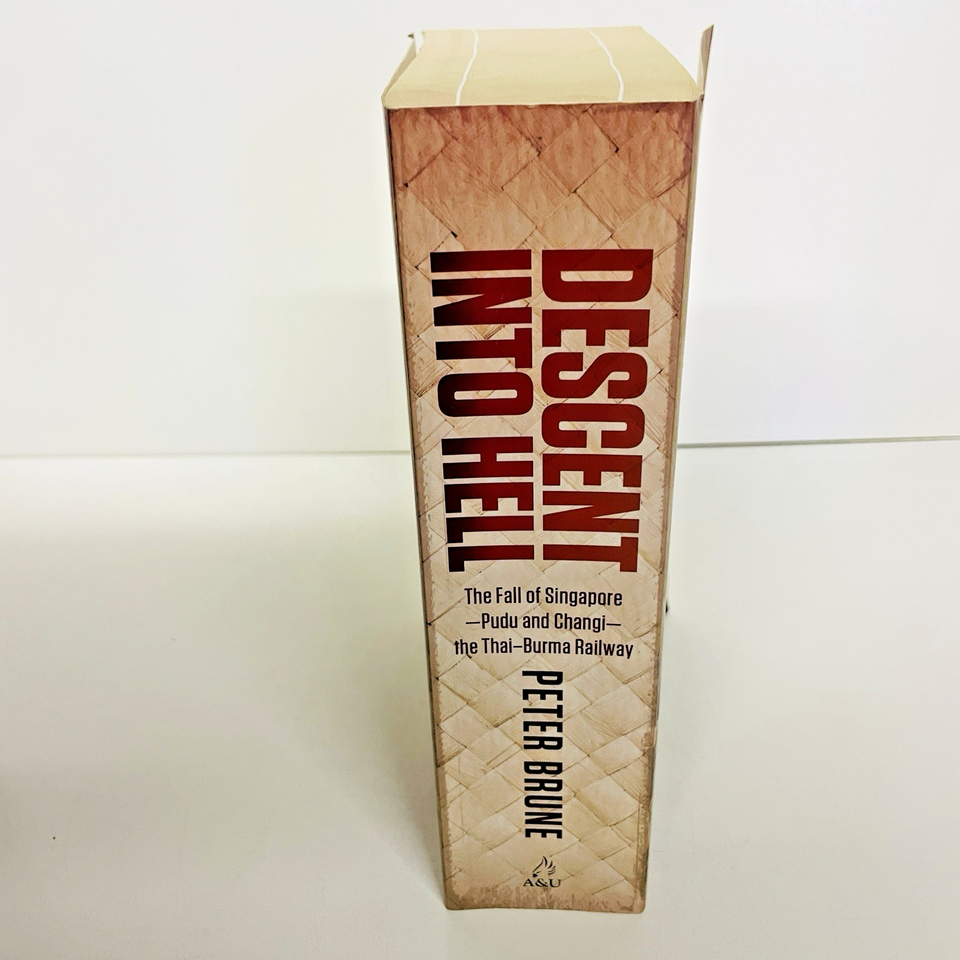 Descent Into Hell Peter Brune WW2 Military History Thai Burma Railway ...