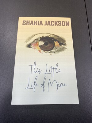 This Little Life Of Mine By Shakia Jackson. Brand New And Ships Free ...