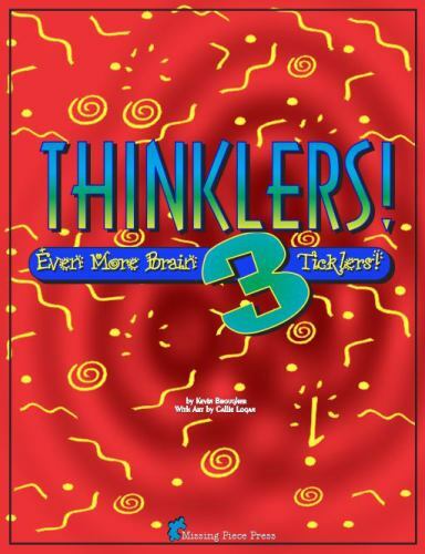Thinklers! 3 : Even More Brain Ticklers by Kevin Brougher (2017, Trade ...