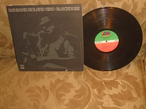 Rashaan Roland Kirk Blacknuss Atlantic SD1601 stereo Dick Griffin ...