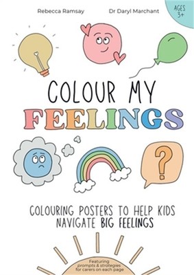 Colour My Feelings: Colouring posters to help kids navigate big ...