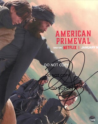 AMERICAN PRIMEVAL - TAYLOR KITSCH Autographed Signed 8x10 Reprint Photo ...