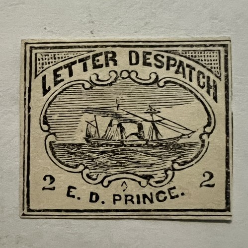 E.D. PRINCE LETTER MESSAGE STAMP 2C SHIP LOCAL IMPERF US STAMP POSSIBLE ...