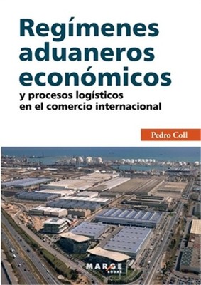 Reg menes aduaneros econ micos y procesos log sticos en el comercio ...