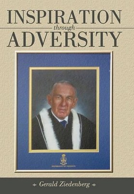 Inspiration Through Adversity by Gerald Ziedenberg (English) Hardcover ...