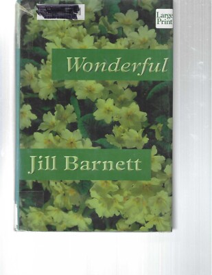 JILL BARNETT - WONDERFUL - LARGE PRINT - LP369 | eBay