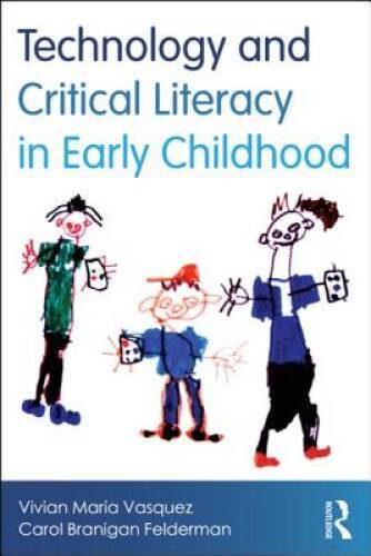 Technology and Critical Literacy in Early Childhood - Paperback - VERY ...
