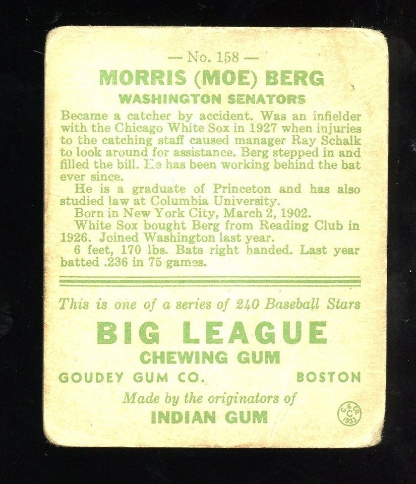 1933 Goudey #158 Moe Berg Washington Senators ~~ PR mk condition ~~ WW2 ...