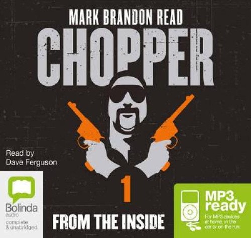 From the Inside (Chopper) [Audio] by Mark "Chopper" Read [Audio disc ...