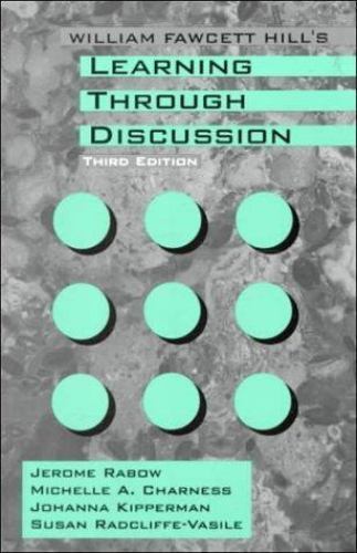 Learning Through Discussion by Michelle Charness, Johanna Kipperman ...
