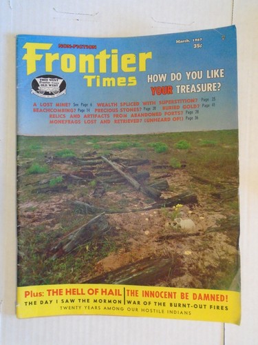 Frontier Times ~ Gold! ~ Old West ~ True West Magazines - 1967 - 1984 ...