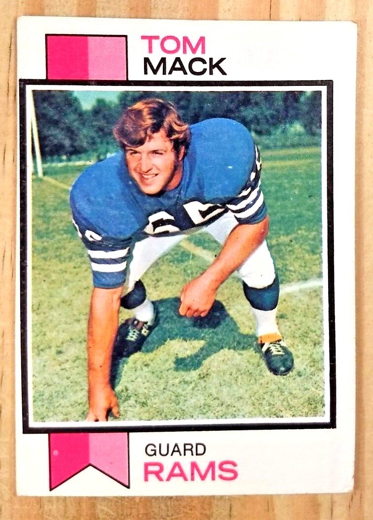 1973 TOPPS TOM MACK CARD#90 LOS ANGELES RAMS MICHIGAN WOLVERINES HALL ...