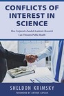 Sheldon Krimsky Conflicts Of Interest In Science (UK IMPORT) HBOOK NEW ...
