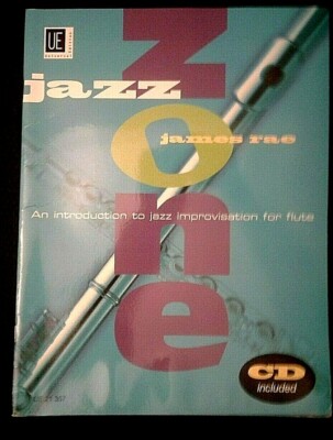 JAZZ ZONE, AN INTROD TO JAZZ IMPROVISATION FOR FLUTE, CD INCL. JAMES ...