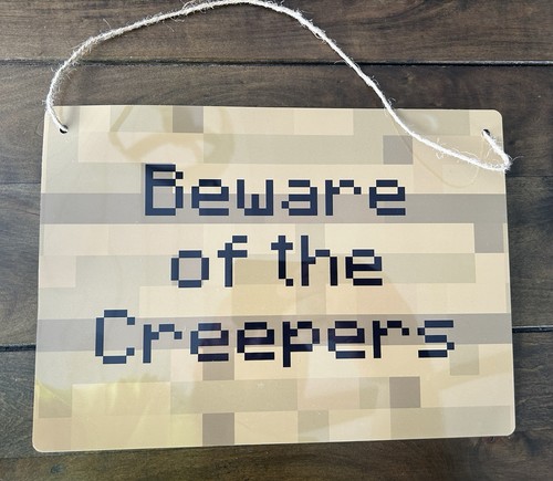 Minecraft “Beware of the Creepers” Wall or Door Tin Sign - Bedroom ...