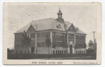 OH ~ High School Building PAYNE Ohio 1909 Paulding County Postcard | eBay