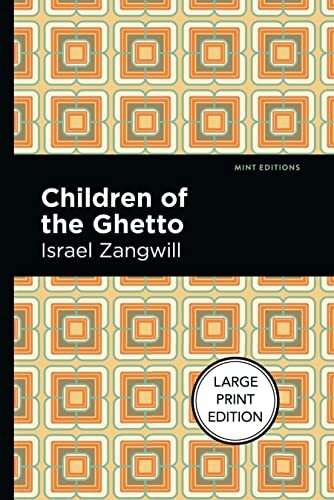 Children of the Ghetto: A Study of a... by Zangwill, Israel Paperback ...