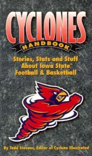 Cyclones Handbook : Stories, Stats and Stuff about Iowa State Football ...