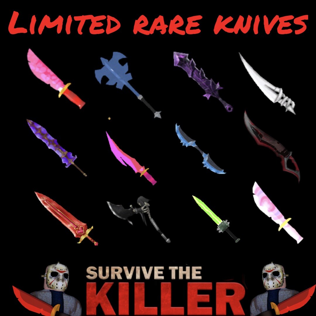 Survive The Killer ( STK ) Roblox | Limited, Rare Knives Killers ...