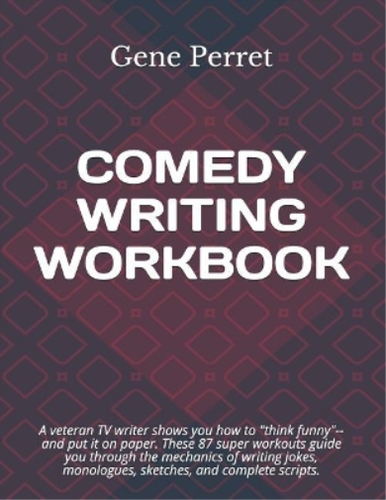 Gene Perret Comedy Writing Workbook (Poche) 9781722644710 | eBay