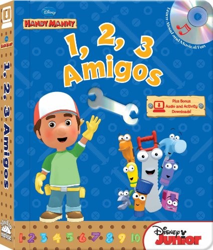 DISNEY HANDY MANNY 1, 2, 3, AMIGOS (WITH EASY-TO-DOWNLOAD By Laura ...