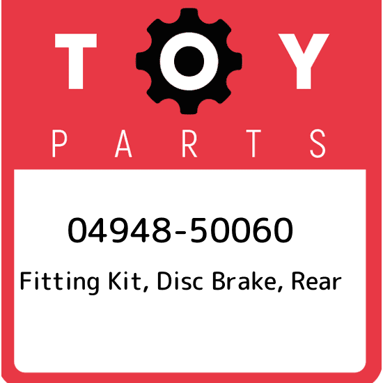 0494850060 Genuine Toyota Fitting Kit Disc Brake Rear 04948-50060 for ...