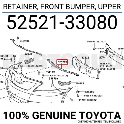 5252133080 Genuine Toyota RETAINER, FRONT BUMPER, UPPER 52521-33080 | eBay
