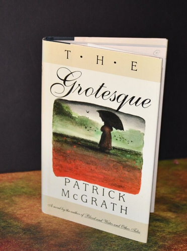 THE GROTESQUE - First Edition Signed by Patrick McGrath / Trauma | eBay