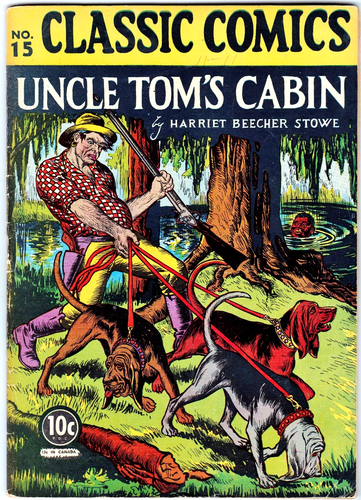 Classic Comics #015 - Uncle Tom's Cabin 1st Ed! HRN 14 Nice Comic 1943 ...