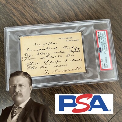 Theodore Roosevelt * PSA * Autograph Handwritten Note Signed White ...
