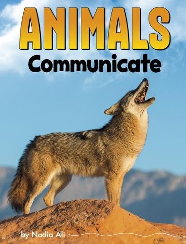 Nadia Ali Animals Communicate (Poche) Animal Societies 9780756571719 | eBay