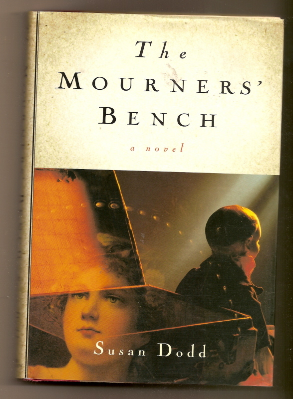 The Mourners' Bench : A Novel by Susan Dodd Signed (1998, Hardcover ...