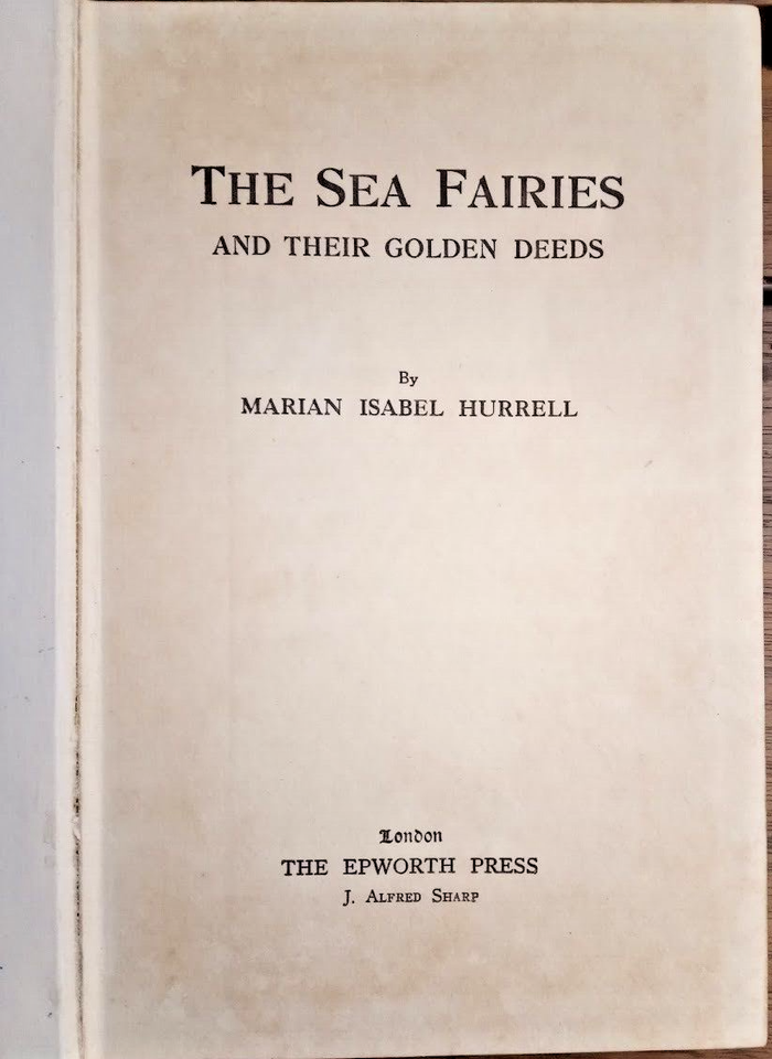 The Sea Fairies and their Golden Deeds by Marian Isabel Hurrell (1928 ...