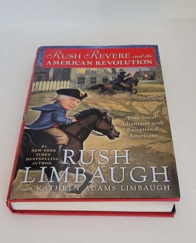Rush Revere Ser.: Rush Revere and the American Revolution : Time-Travel ...